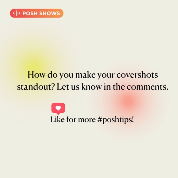 Posh Shows | Other | Poshtip How To Make Your Posh Shows Covershots ...